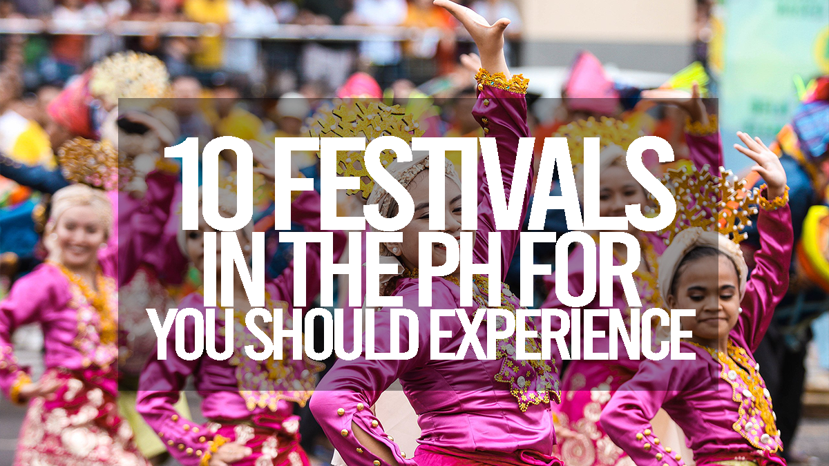 10 Traditional Festivals in the PH You Should Experience » Trending.ph